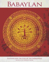 Babaylan: Filipinos and the Call of the Indigenous – Bahay Nakpil-Bautista